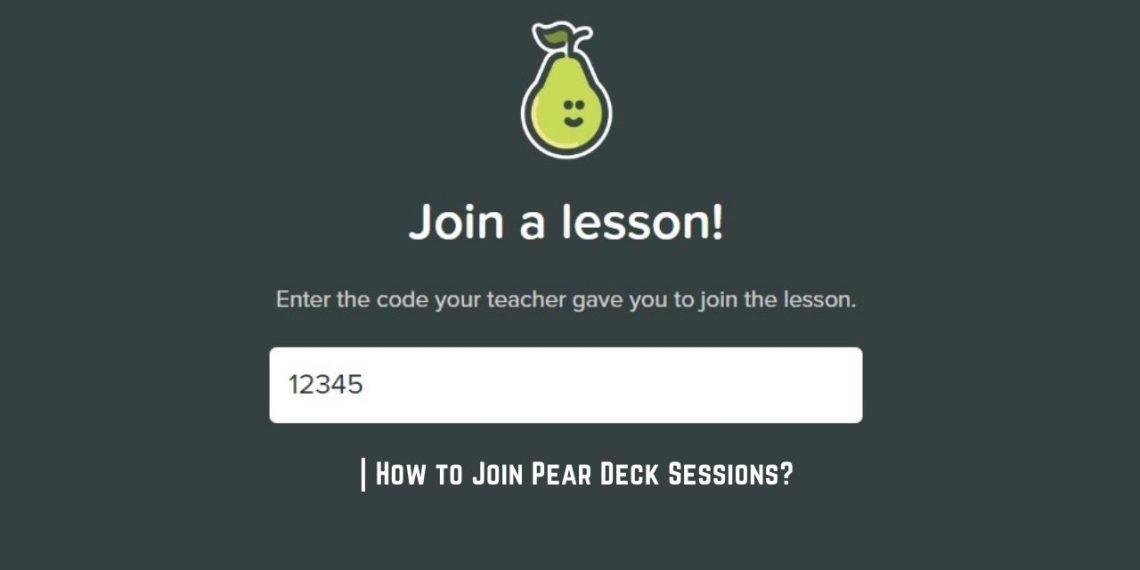 JoinPD: How to Join Pear Deck Sessions in 2025? - Viral Time Zone